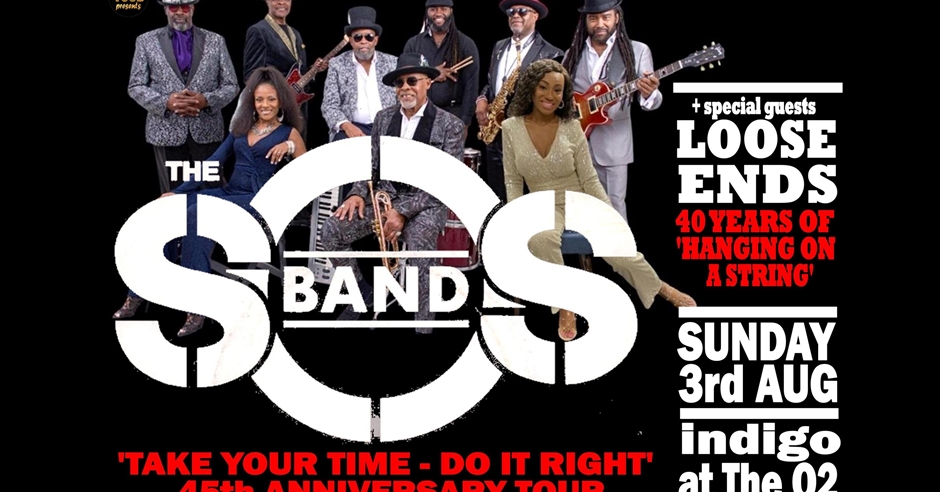 The SOS Band + Special Guests Loose Ends - Music in Greenwich Peninsula ...